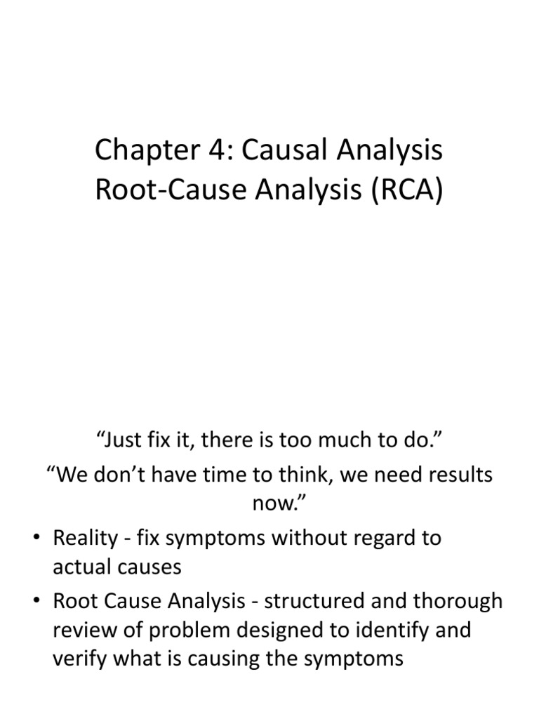 Chapter 4: Causal Analysis Root-Cause Analysis (RCA) | PDF | System | Causality
