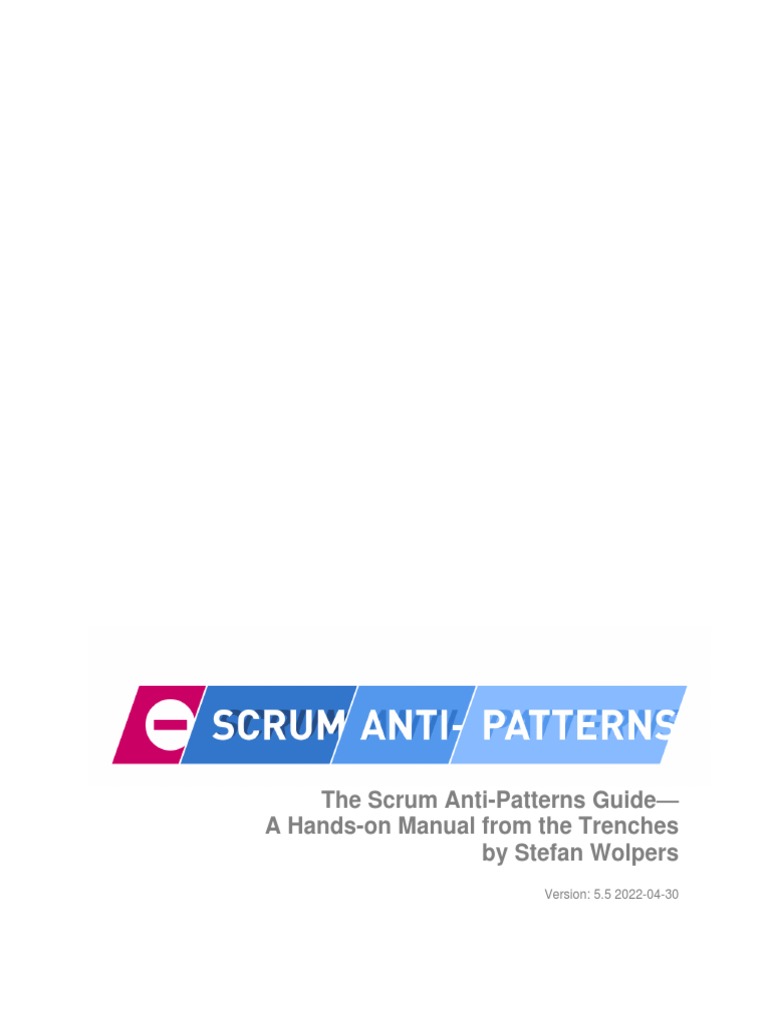 Scrum Anti Patterns Guide v55 2022 04 30 | PDF | Scrum (Software Development) | Product Development