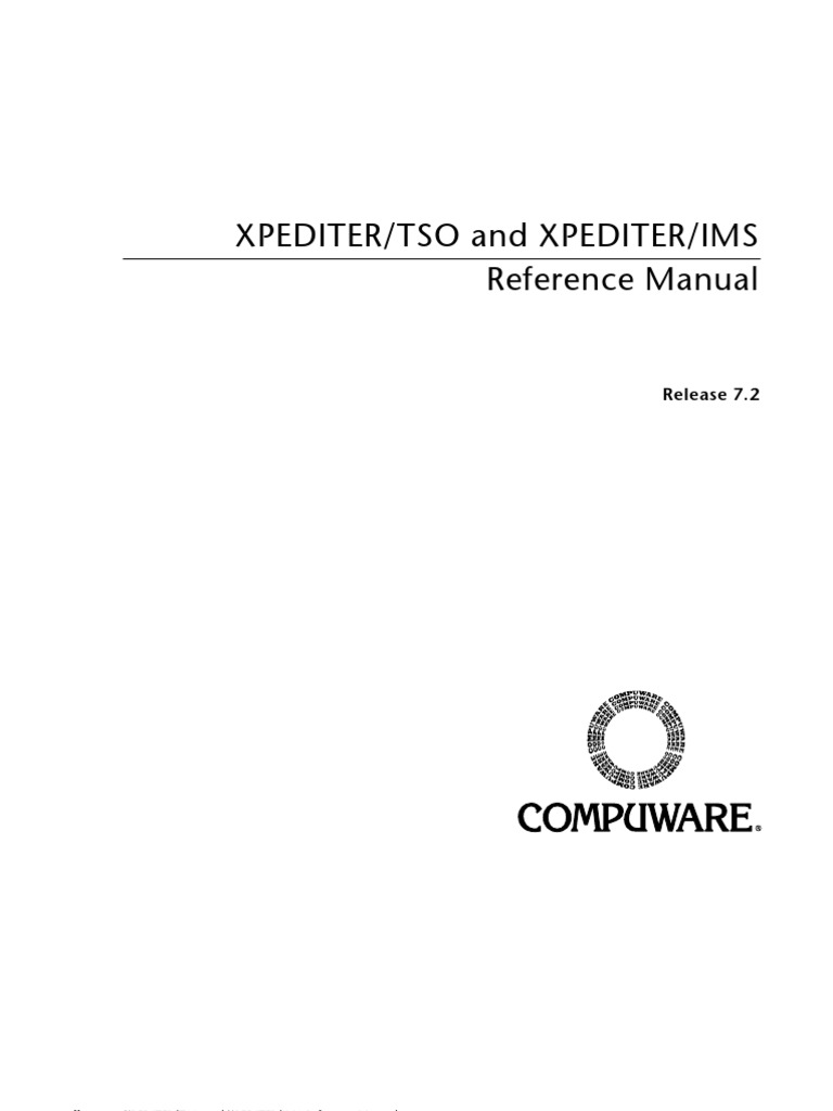 Xpediter/Tso and Xpediter/Ims Reference Manual: Release 7.2 | Download Free PDF | Computer ...