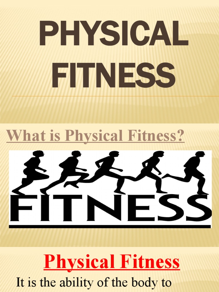 Components of Physical Fitness Explained | PDF