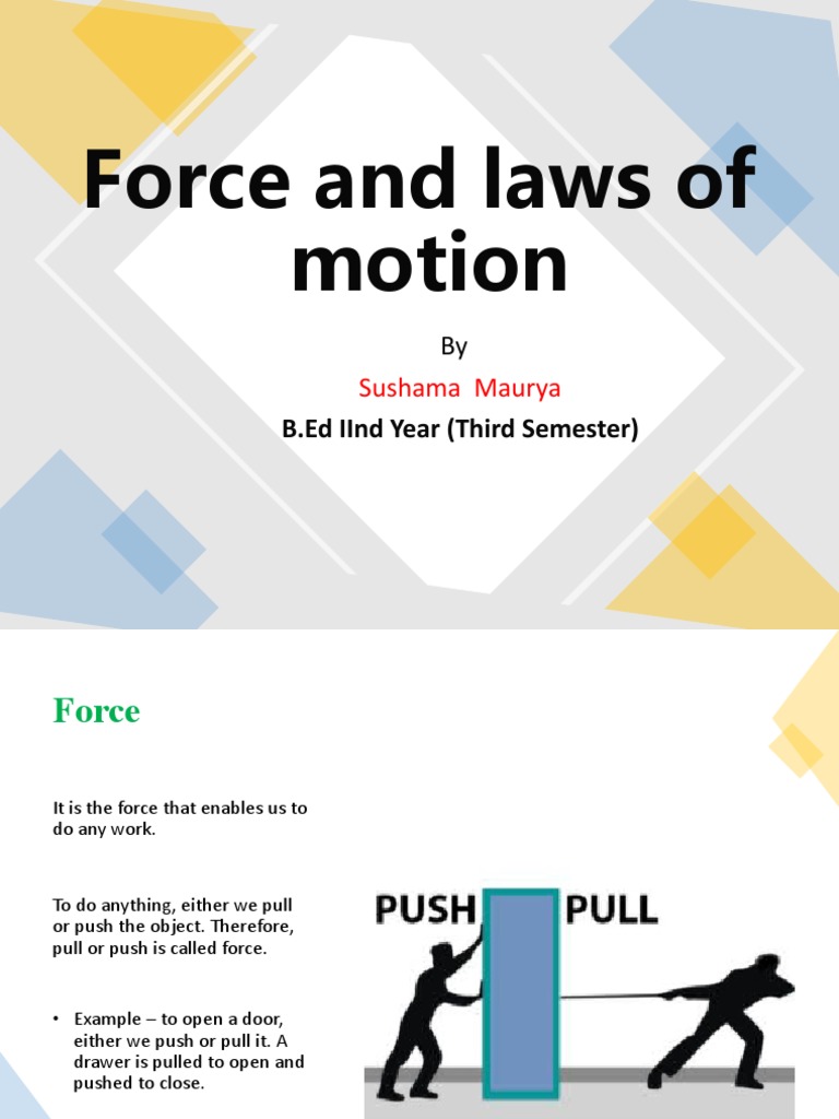 Force and Laws of Motion: B.Ed Iind Year (Third Semester) | PDF | Force ...