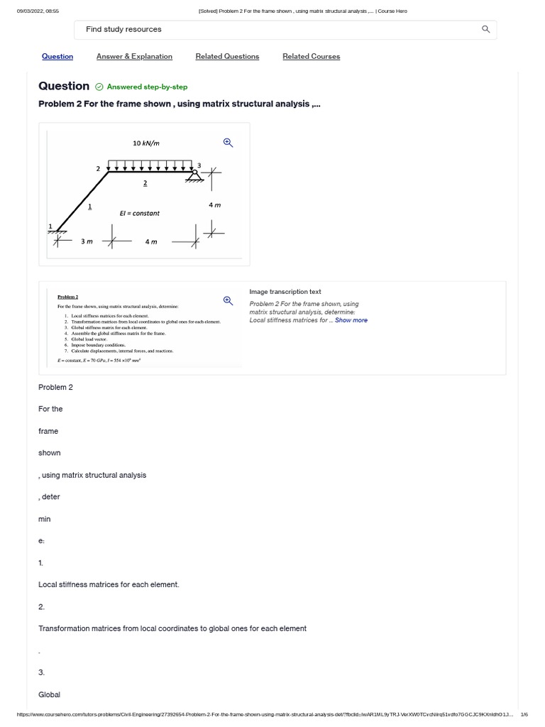Problem 2 For The Frame Shown, Using Matrix Structural Analysis ...