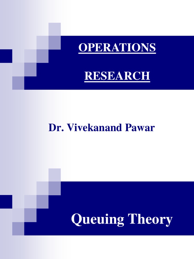 OR - 6 - Queuing Theory - EMBA-2020-22 | PDF | Applied Mathematics | Computing