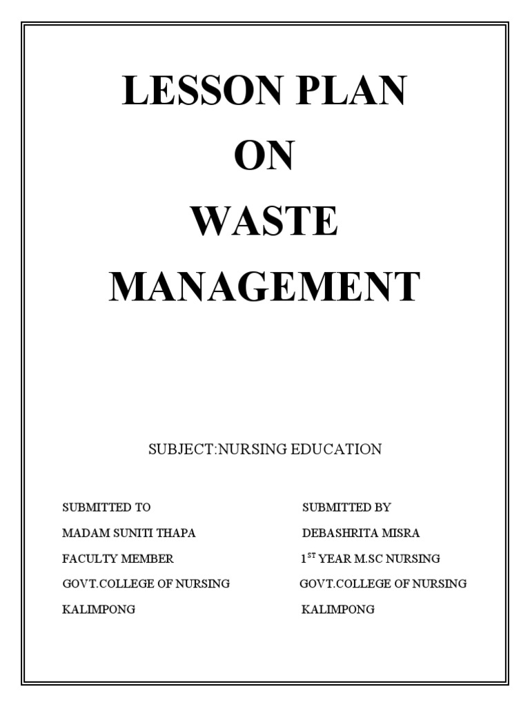 Lesson Plan ON Waste Management: Subject:Nursing Education | PDF ...