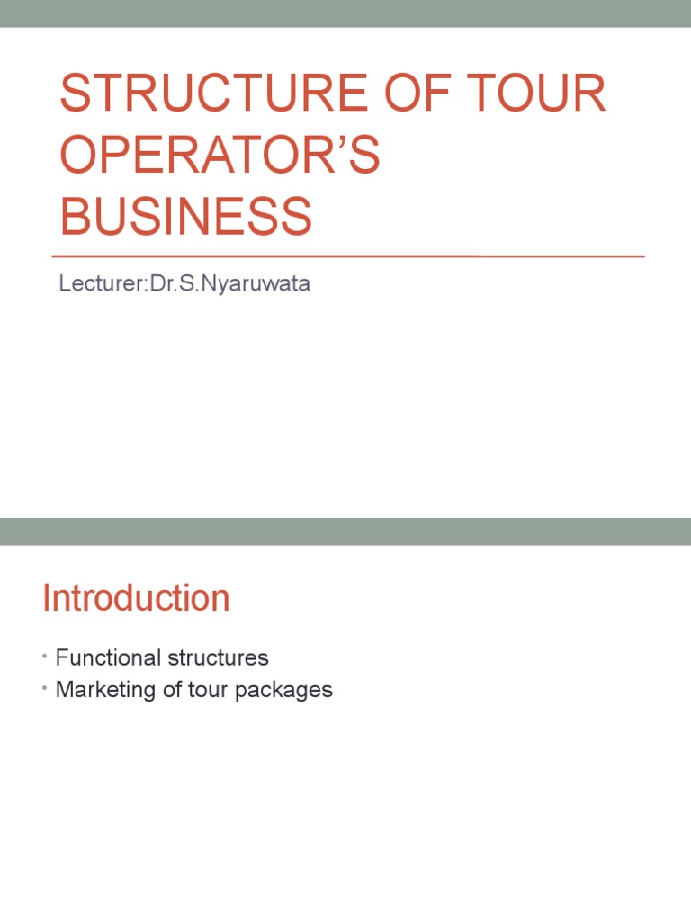 Tour Operator Business Structure Overview | PDF | Marketing | Business