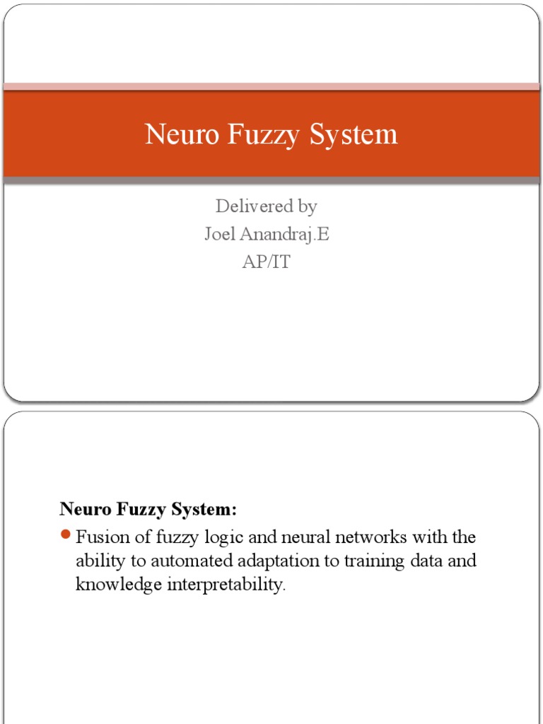 Neuro Fuzzy System: Delivered by Joel Anandraj.E Ap/It | PDF