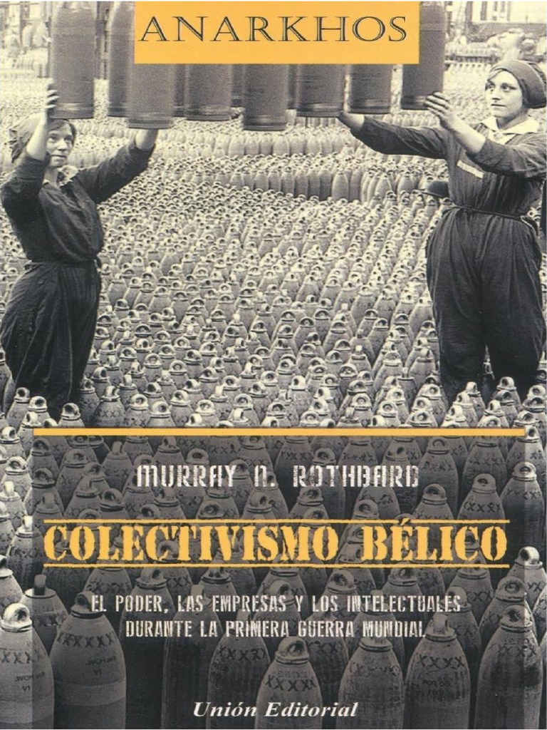 Colectivismo Bélico - Murray Rothbard | PDF | Liberalismo | Capitalismo
