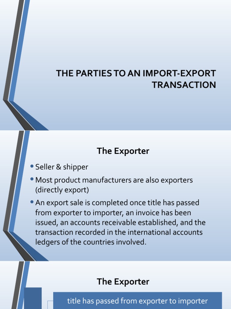 The Parties To An Import-Export Transaction | PDF | Imports | Exports