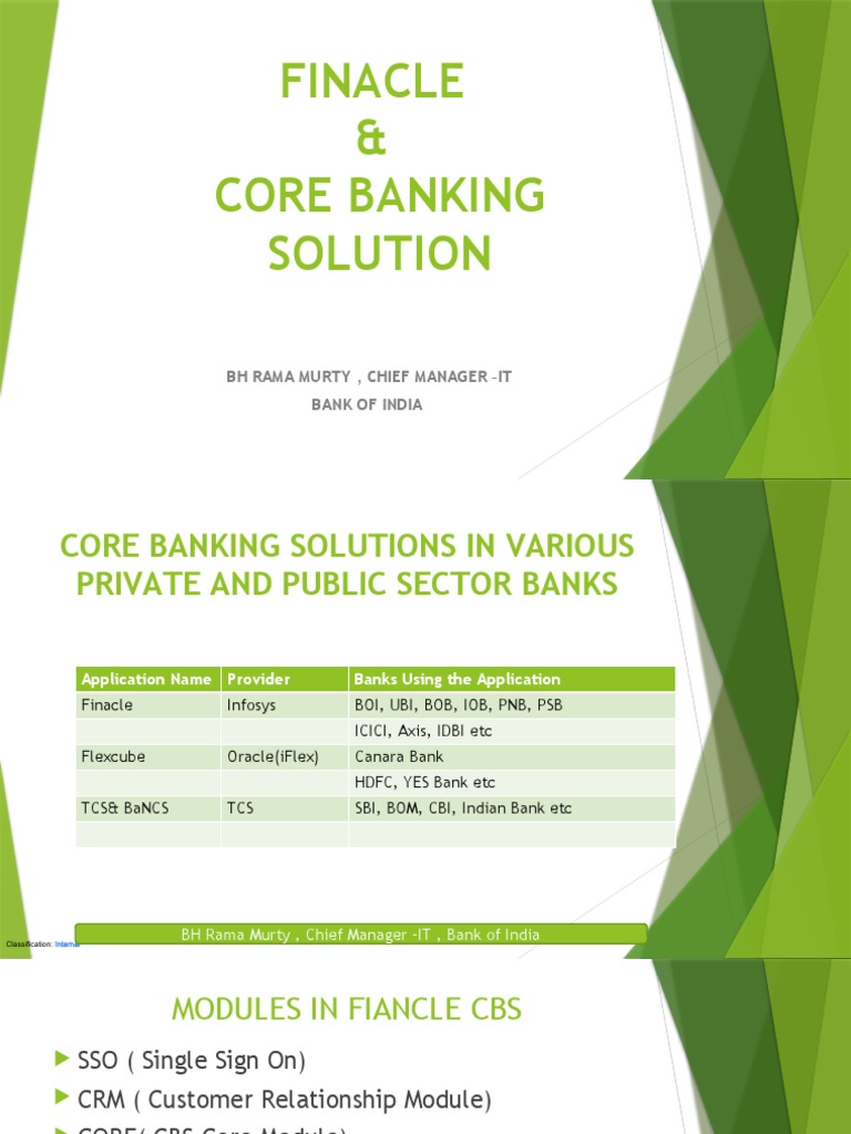 Finacle & Core Banking Solution: BH Rama Murty, Chief Manager - It Bank ... Finacle & Core Banking Solution: BH Rama Murty, Chief Manager - It Bank ...