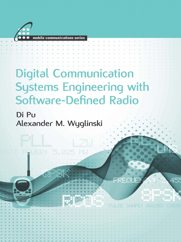Digital Communication Systems Engineering With Software-Defined Radio ...