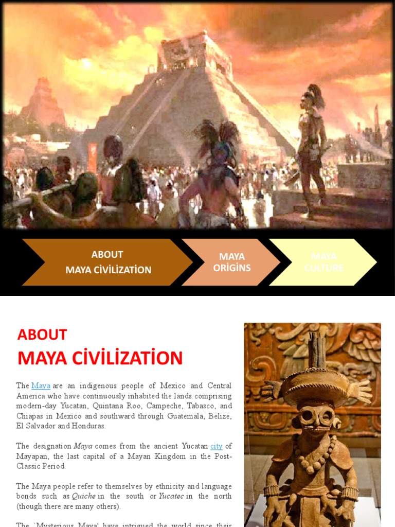About Maya Civilization Maya Origins Maya Culture | PDF | Maya ...