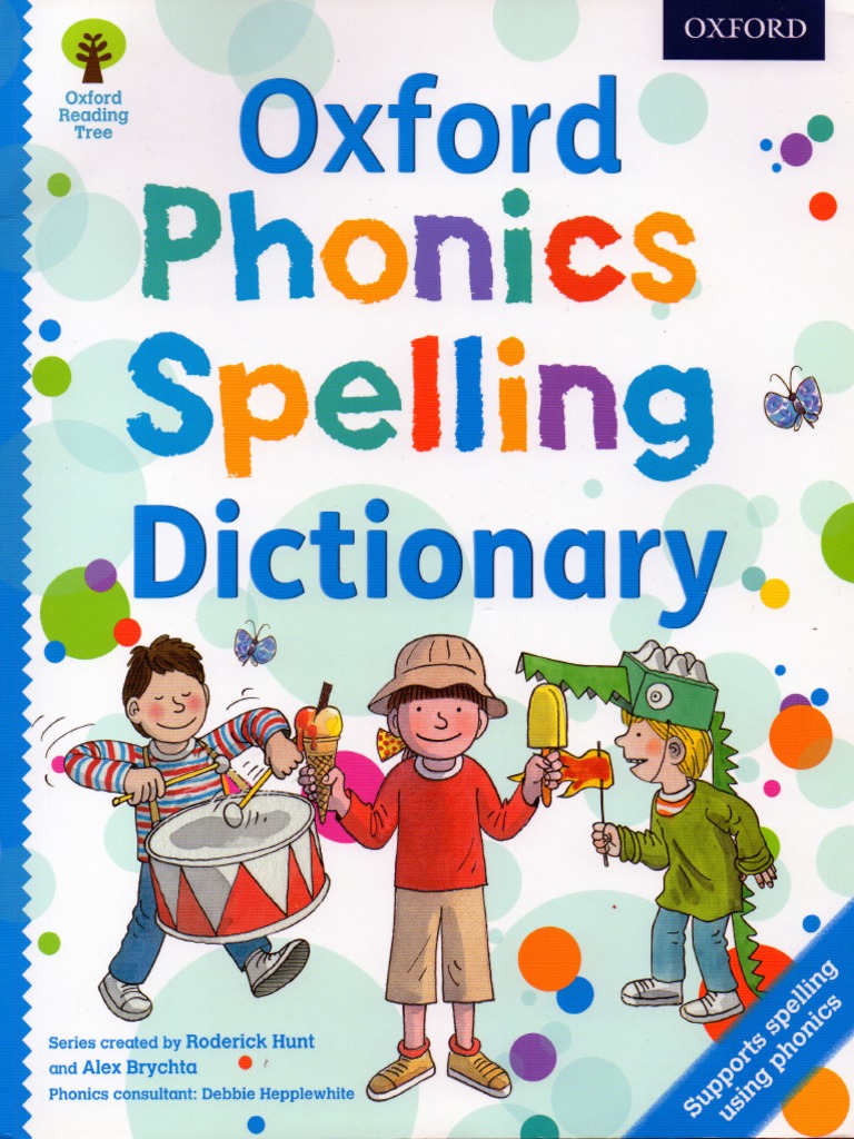 Oxford Phonics Spelling Dictionary | PDF