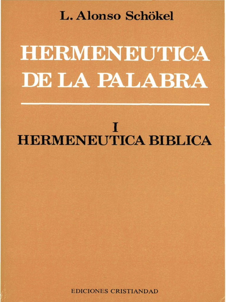 Alonso Schokel Luis - Hermeneutica de La Palabra 01 | PDF Alonso Schokel Luis - Hermeneutica de La Palabra 01 | PDF