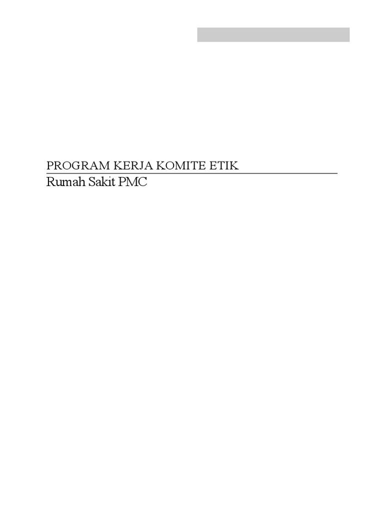 FINALProgram Kerja Komite Etik RSPMC | PDF