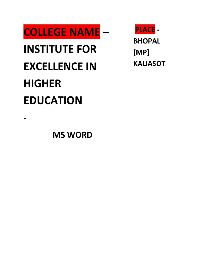 College Name - Institute For Excellence in Higher Education: - Ms Word ...