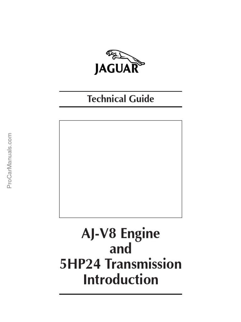 Jaguar Technical Guide AJ V8 Engine 5HP24 Transmission | PDF | Piston ...