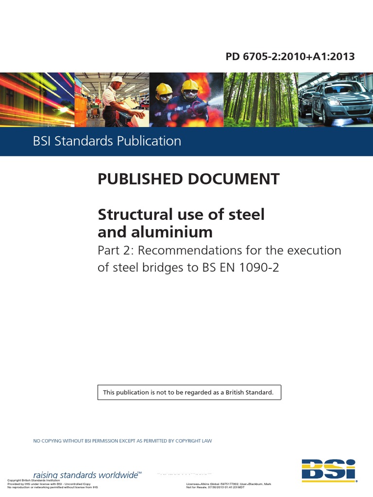 PD 6705-2-2010+A1-2013 - Recommendations For The Execution of Steel Bridges To BS EN 1090-2 ...