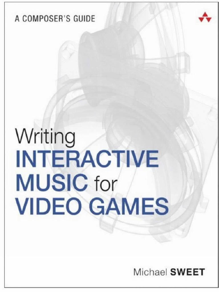 Writing Interactive Music For Video Games | PDF