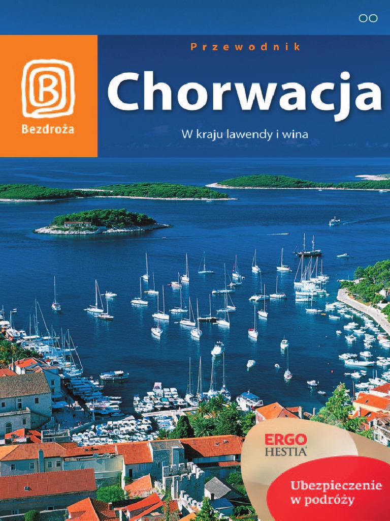 Chorwacja W Kraju Lawendy I Wina Wydanie 6 Zuzanna Brusic Salomea Pamula | PDF