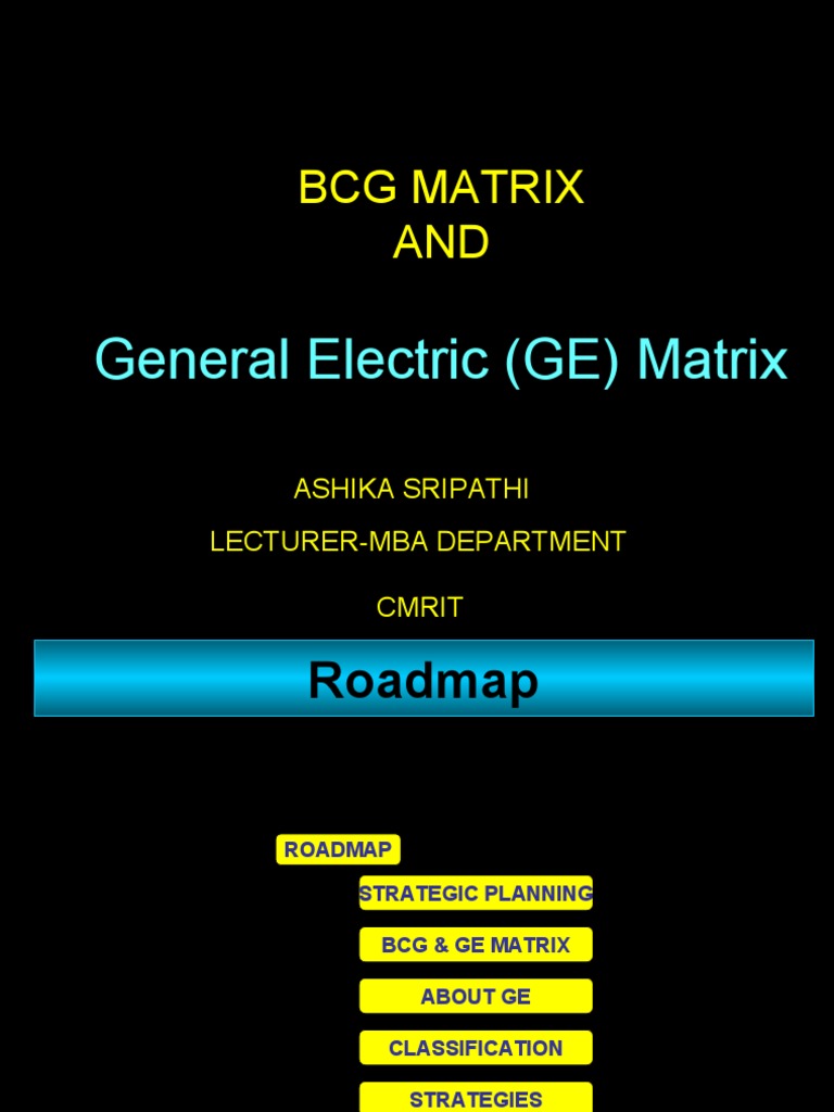 BCG Matrix AND: General Electric (GE) Matrix | PDF | Economies ...