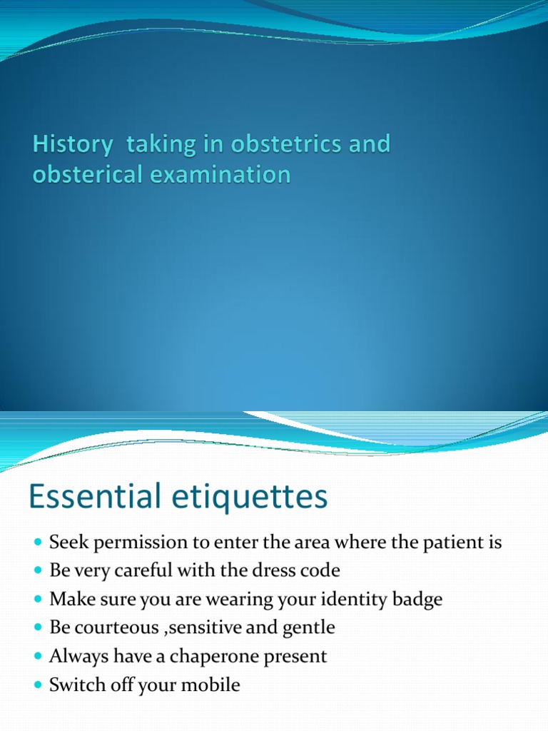 Obstetrics History Taking in and Examination Powerpoint | PDF ...