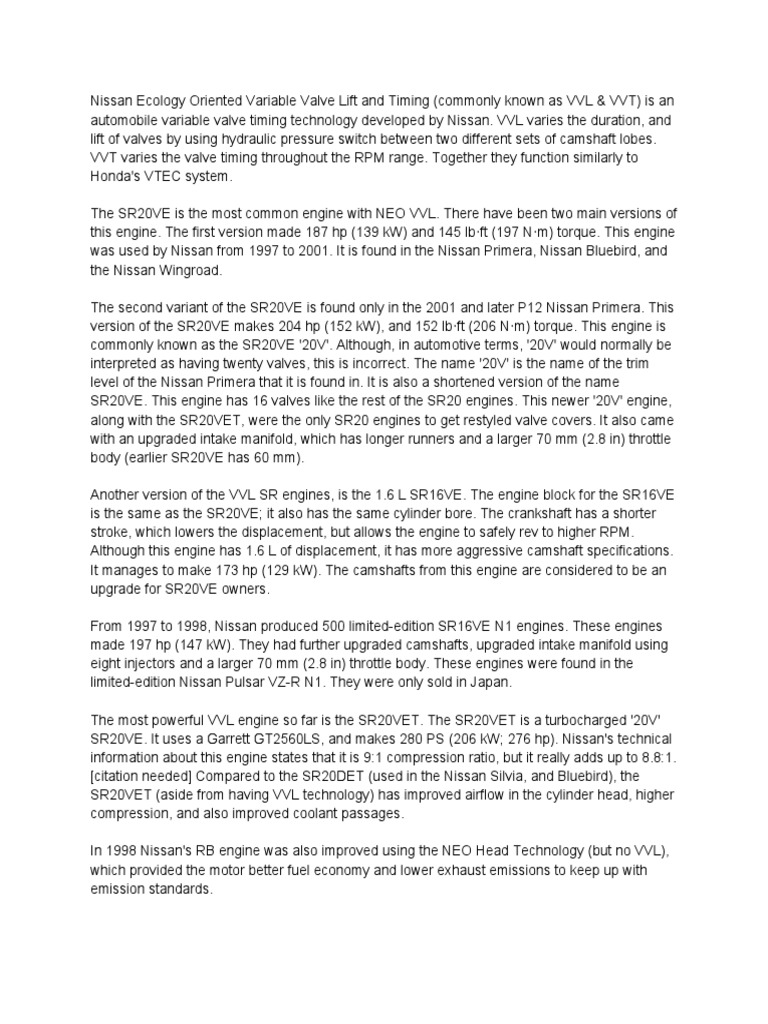 Nissan Ecology Oriented Variable Valve Lift and Timing (Commonly Known As VVL & VVT) Is An ...