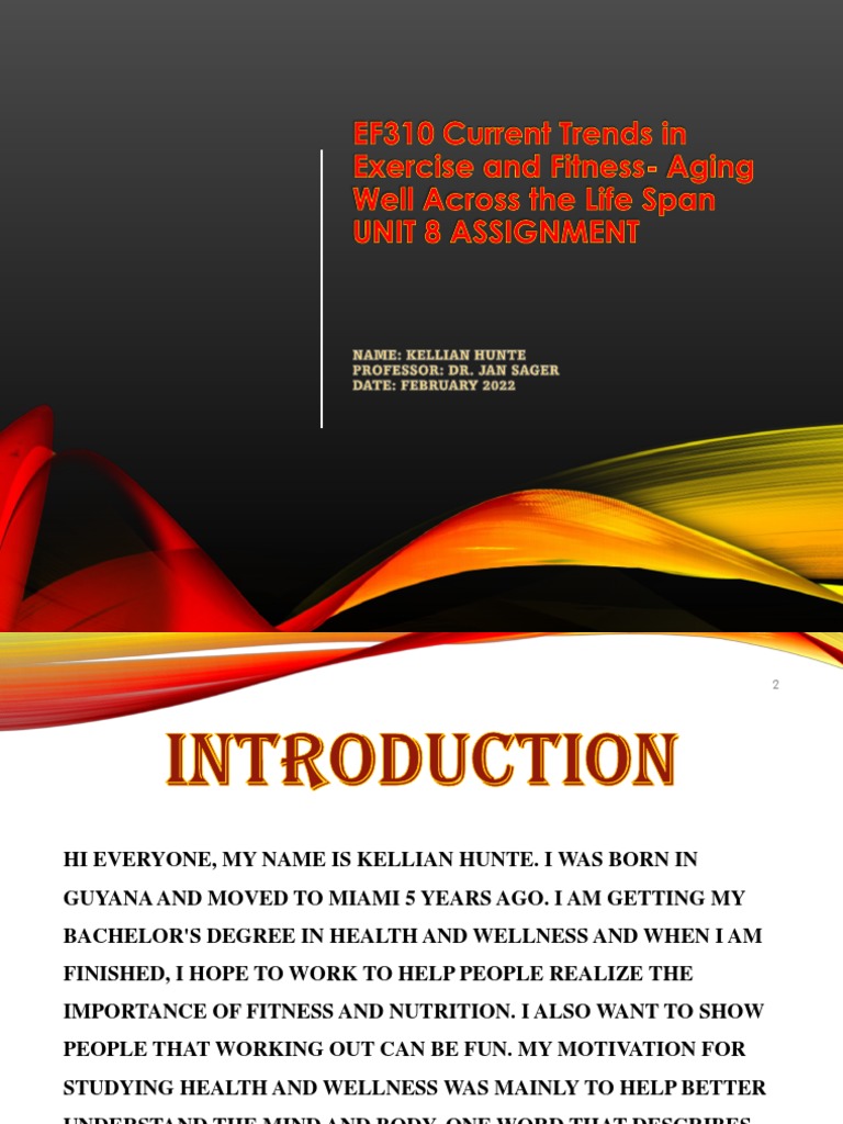 Kellian-Hunte Unit 8 Powerpoint-Assignment Ef310 - Current Trends in Exercise and Fitness ...