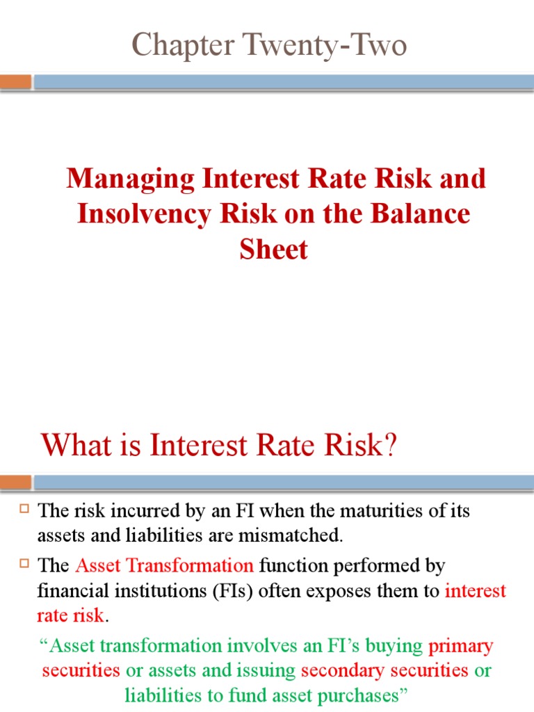 Chapter Twenty-Two: Managing Interest Rate Risk and Insolvency Risk On The Balance Sheet | PDF ...