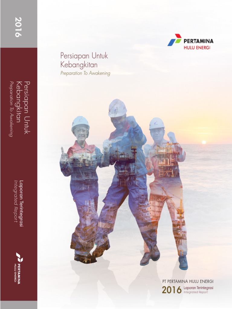 2016 Pertamina Hulu Energi Annual Report | PDF