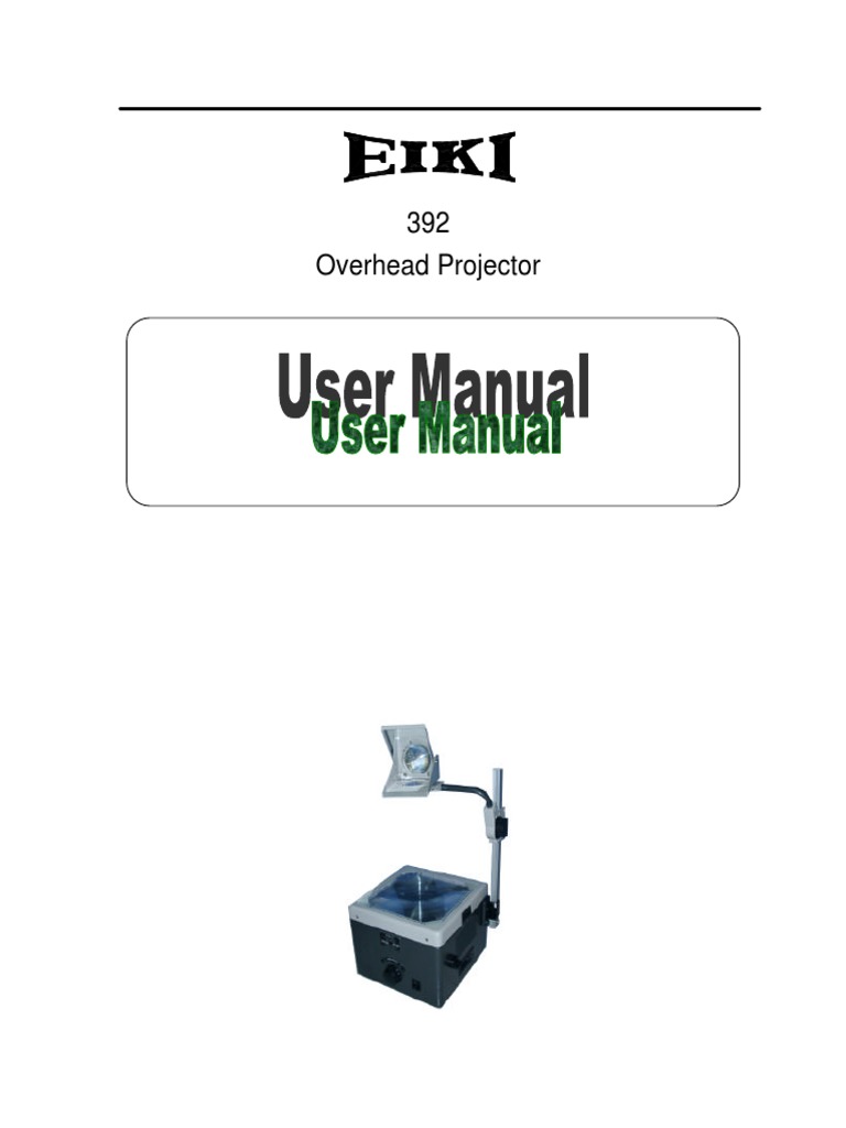 Eiki 392 Overhead Projector Users Manual EN | PDF | Mirror | Switch
