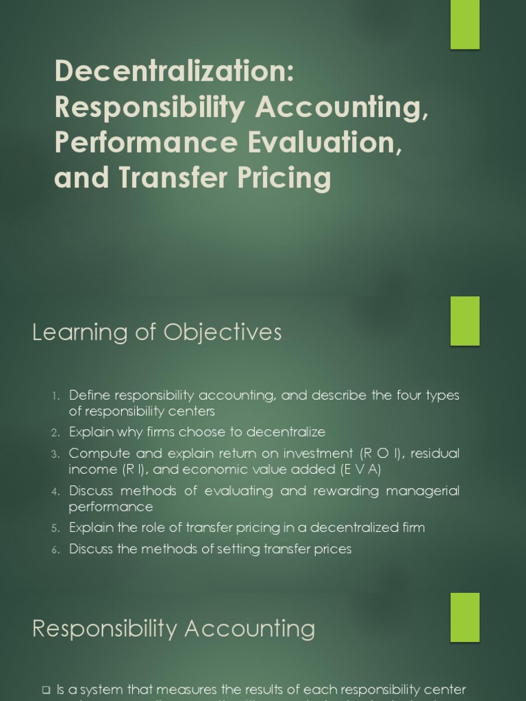 Decentralization Responsibility Accounting, Performance Evaluation, and ...