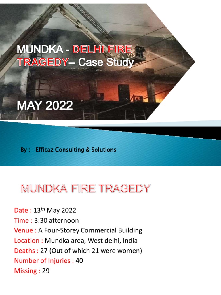 Mundka Fire Incident - Case Study | PDF | Fires | Safety