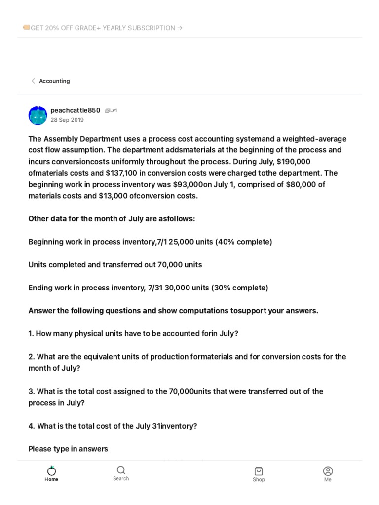 The Assembly Department Uses A Process Cost Accounting System and A ...