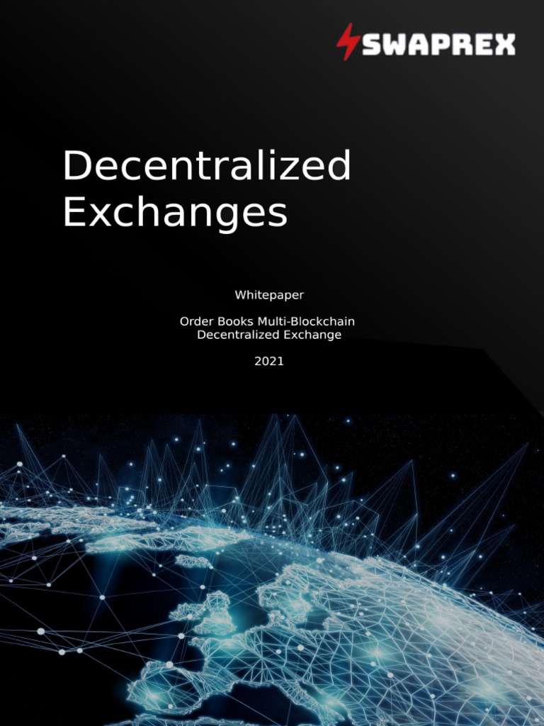 DEX Whitepaper ENGLISH - v2 | PDF | Order (Exchange) | Market Maker