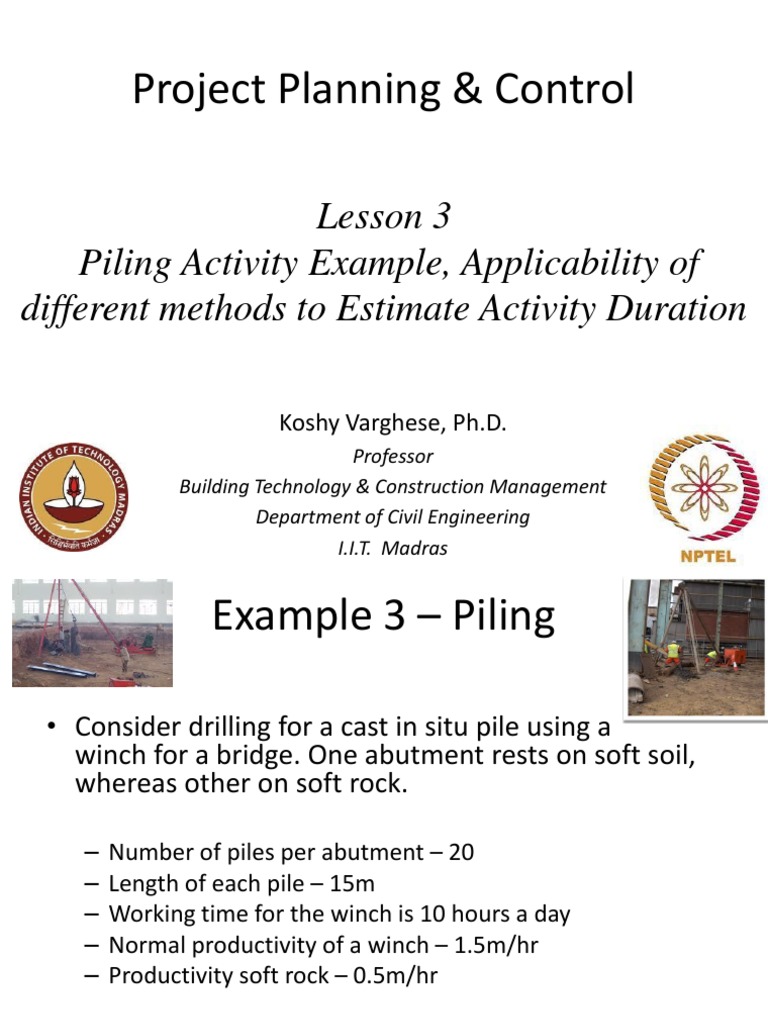 Week3 - Lesson 3. Piling Activity Example, Applicability of Different ...