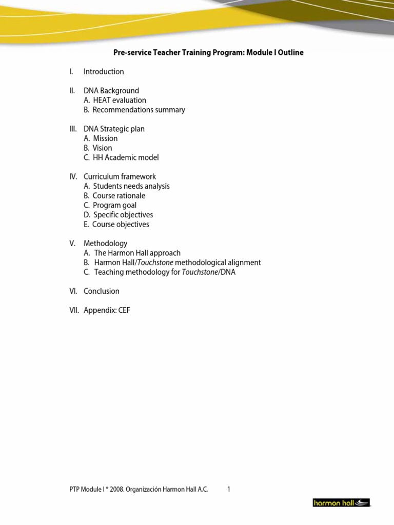 Pre-Service Teacher Training Program: Module I Outline: PTP Module I ® 2008. Organización Harmon ...
