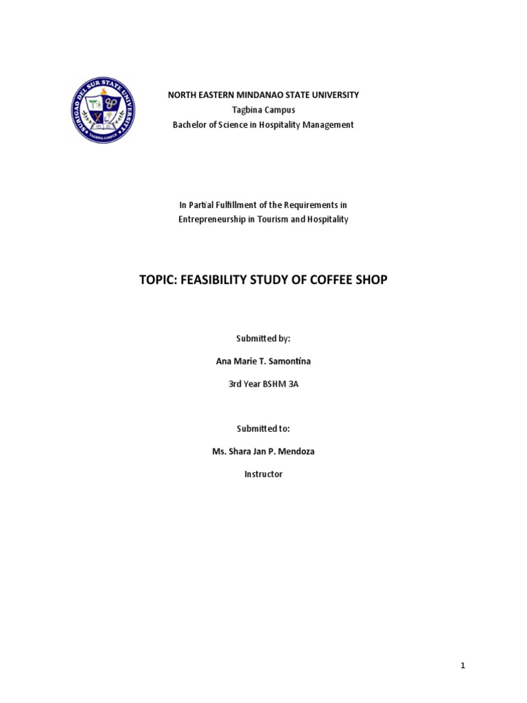 Topic: Feasibility Study of Coffee Shop: North Eastern Mindanao State ...