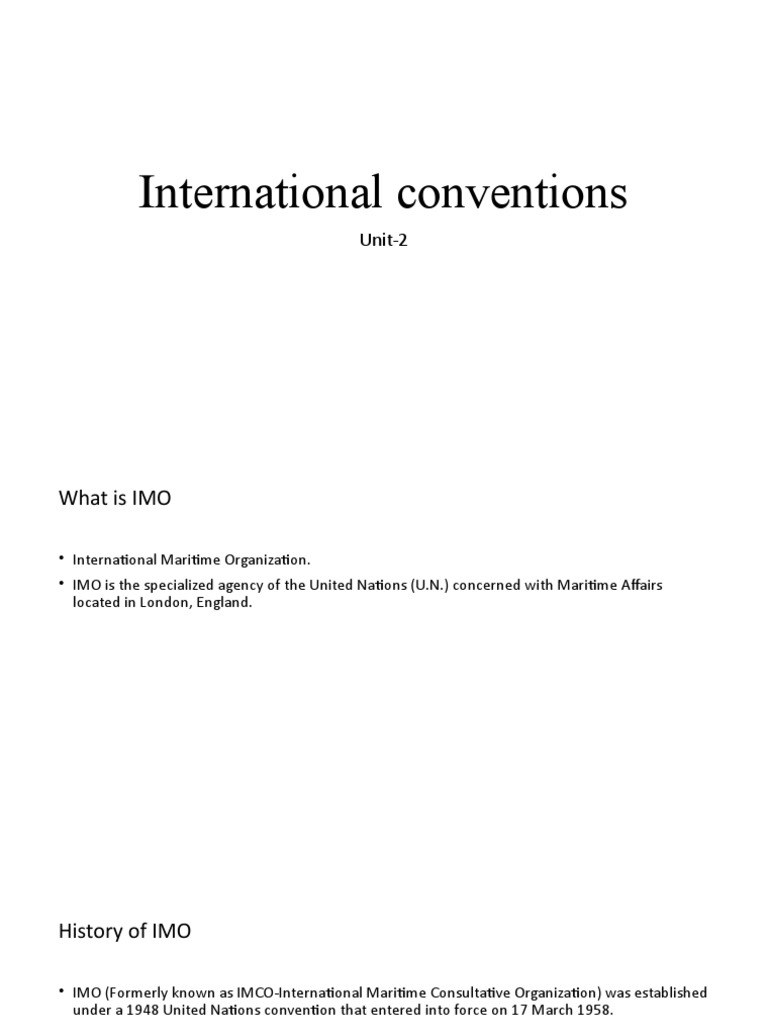 The Role and Conventions of the International Maritime Organization ...
