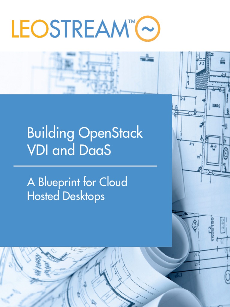 Silo - Tips - Building-Openstack-Vdi-And-Daas-A-Blueprint-For-Cloud-Hosted-Desktops 2 | PDF ...