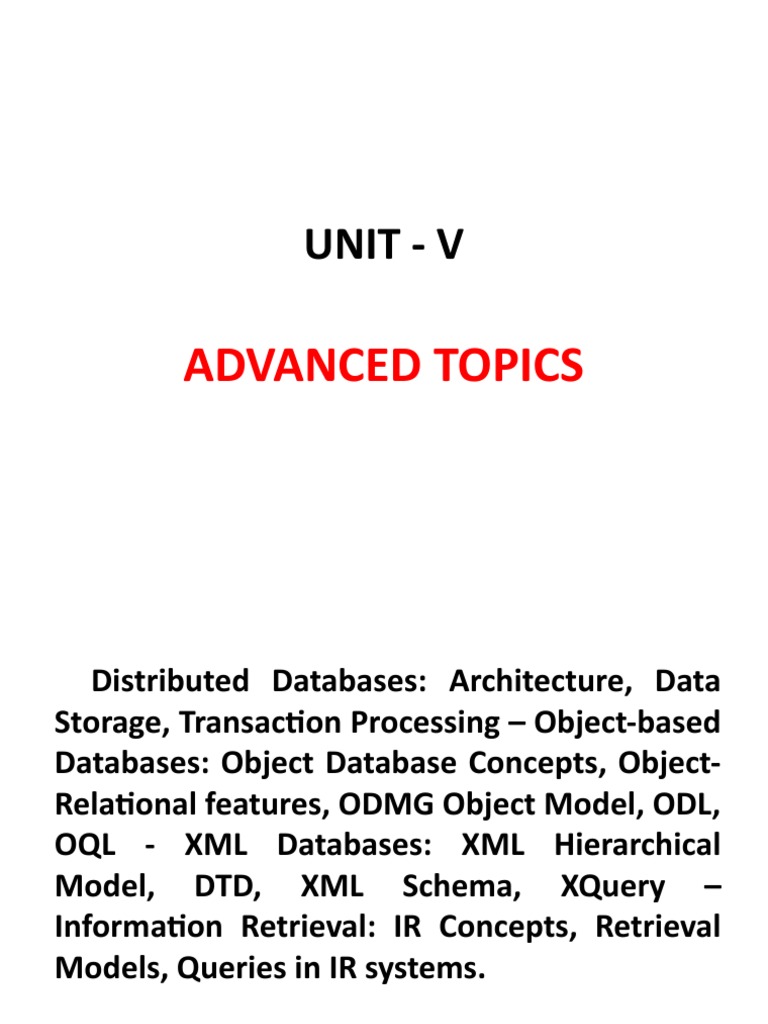 Unit - V: Advanced Topics | PDF | Databases | Xml
