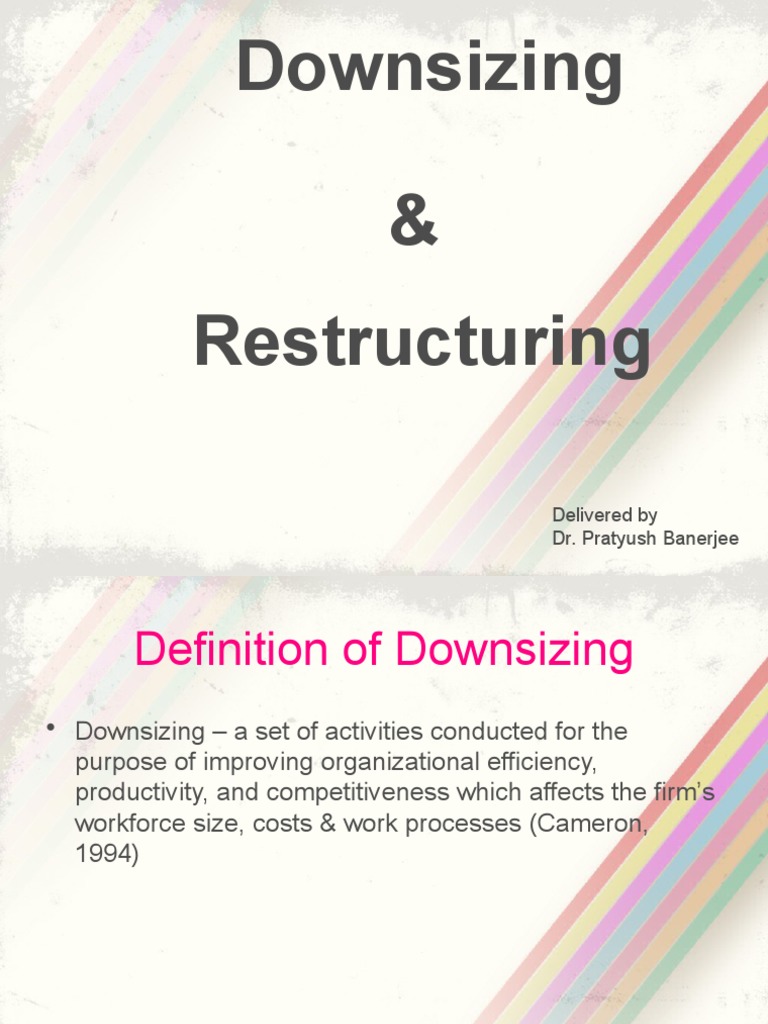 Chapter 10-Downsizing Restructuring | PDF | Layoff | Employment
