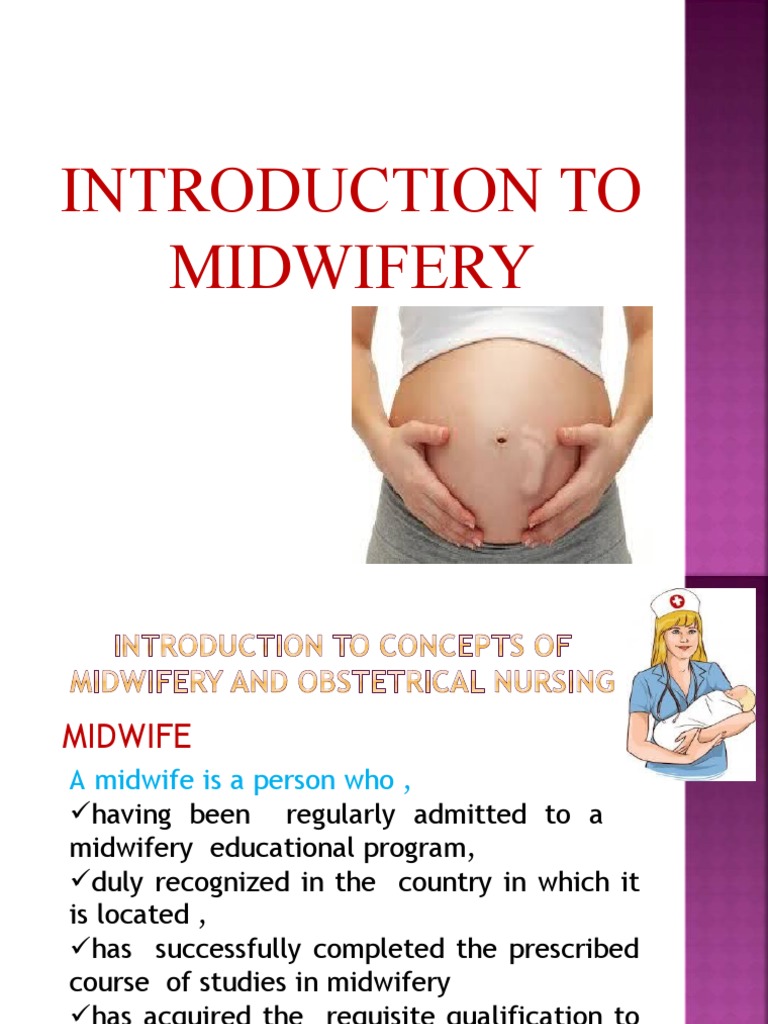 Introduction To Midwifery | PDF | Midwifery | Midwife