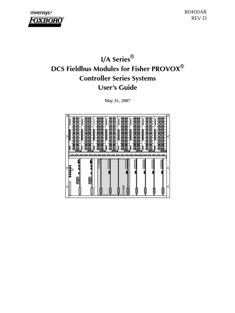 I/A Series DCS Fieldbus Modules For Fisher PROVOX Controller Series Systems User's Guide ...