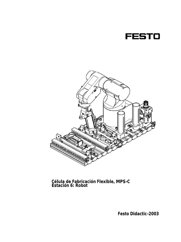 Célula de Fabricación Flexible, MPS-C Estación 6 Robot Festo ... | PDF | Robot | Robótica