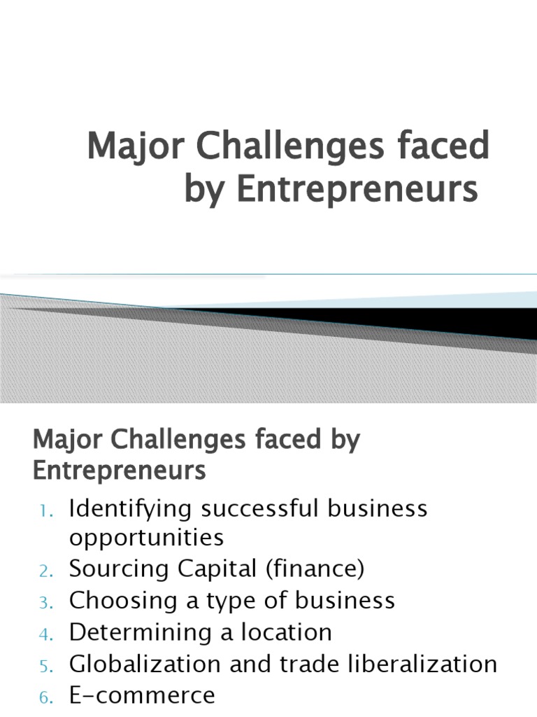 Major Challenges Faced by Entrepreneurs | PDF | Entrepreneurship | E ...