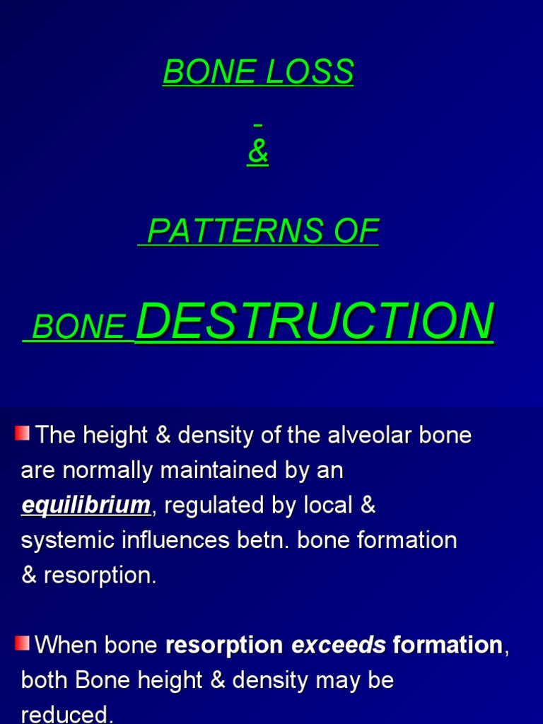 Bone Loss & Patterns of Bone Destruction | PDF | Periodontology | Bone