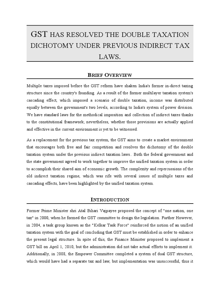 GST Has Resolved The Double Taxation Dichotomy Under Previous Indirect ...