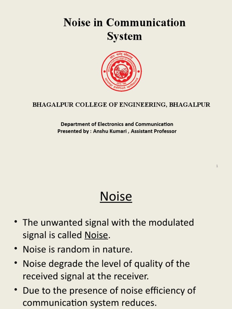 Noise in Communication System: Bhagalpur College of Engineering ...