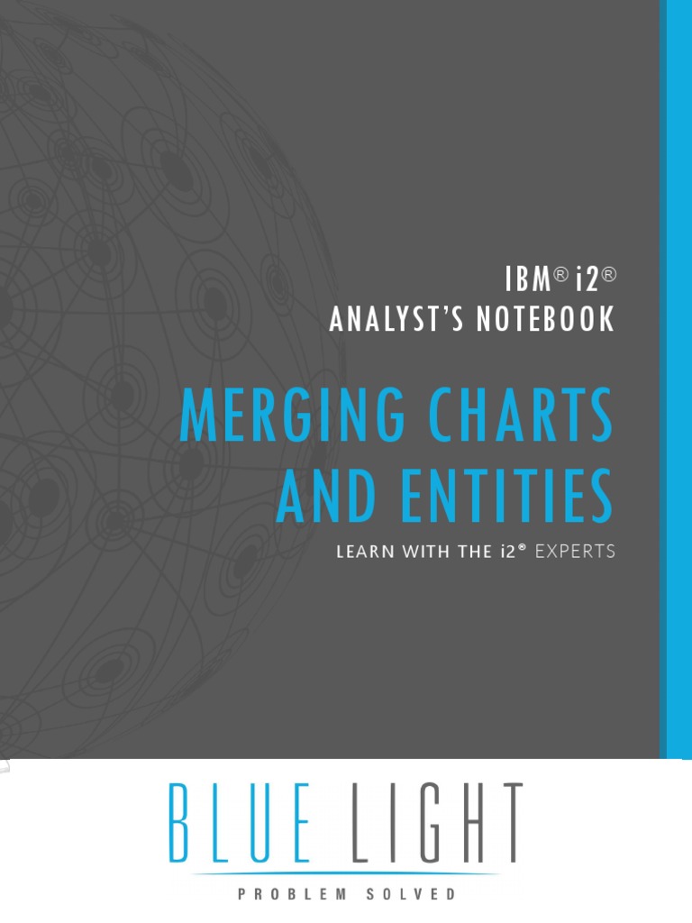 Merging Charts and Entities: IBM I2 Analyst'S Notebook | PDF | Information Science | Information ...