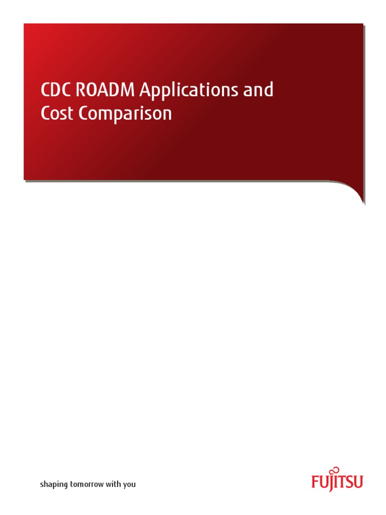 Fujitsu WP CDC ROADM Cost Comparison | PDF | Wavelength Division Multiplexing | Computer Network
